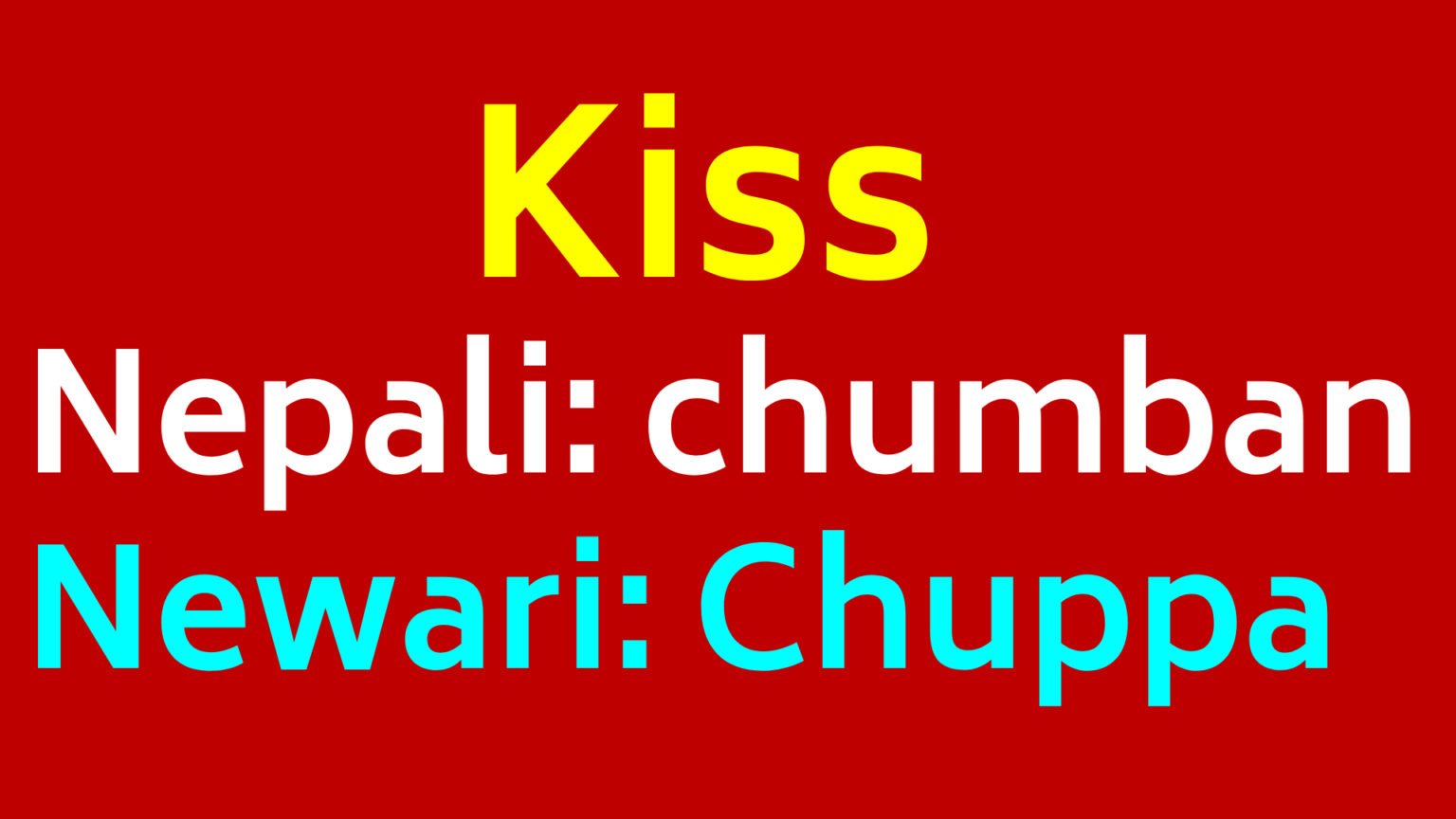 How To Say Kiss You In Newari Language how-to-say-kiss-you-in-newari-language